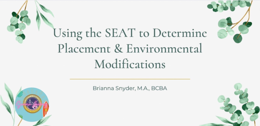 Using SEAT to Determine Placement & Environmental Modifications 1.0 ...